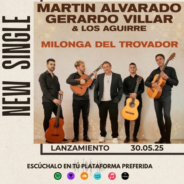 Julio Lagos presenta "Milonga del Trovador" por Martin Alvarado con ...